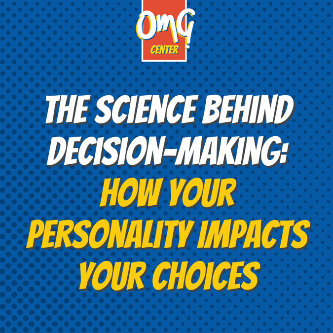 The Science Behind Decision-Making: How Your Personality Impacts Your ...