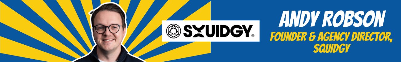 Business Leader Spotlight: Andy Robson, Founding Director of SQUIDGY ...